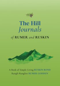 The Hill Journals of Rumer and Ruskin - Speaking Tiger Books